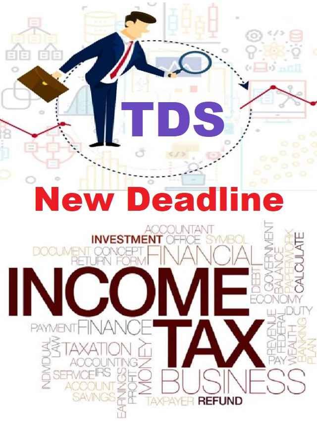 Government extends the deadline for giving TDS details! - The Viral ...